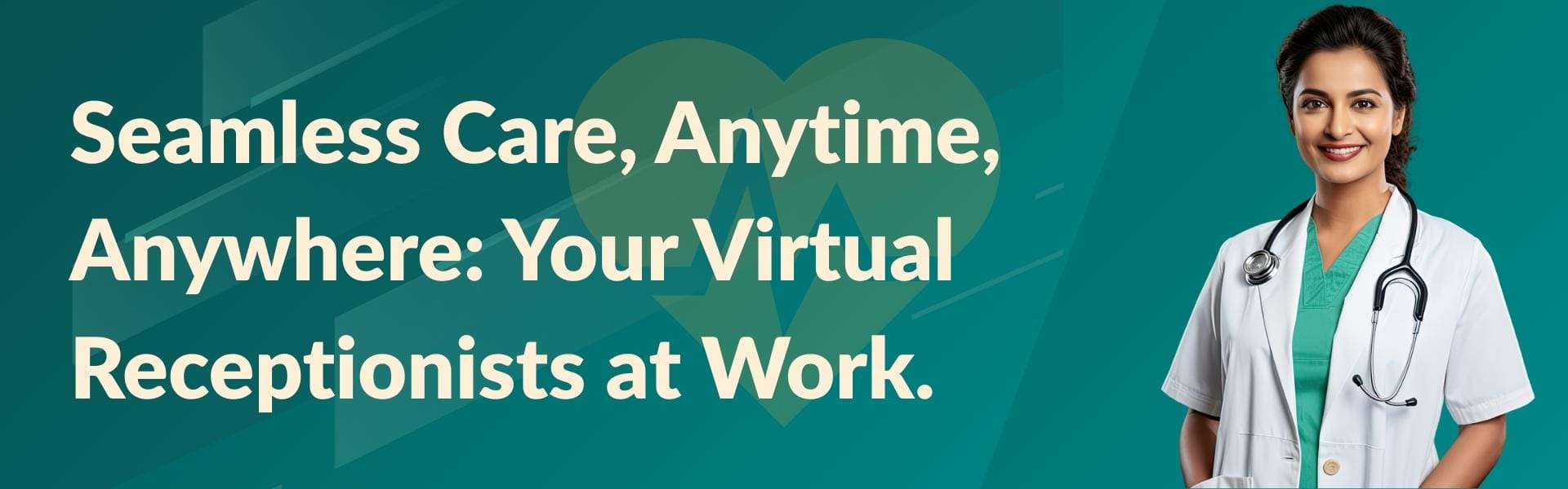 Seamless Care, Anytime, Anywhere: Your Virtual Receptionists at Work ...