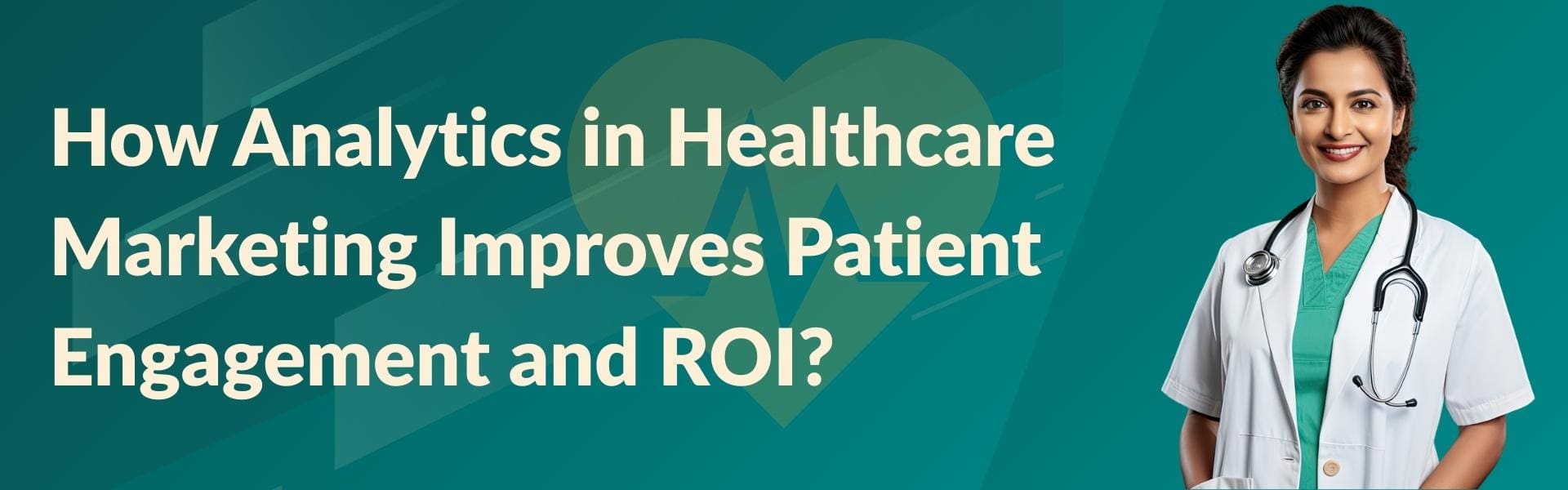 Analytics in Healthcare Marketing