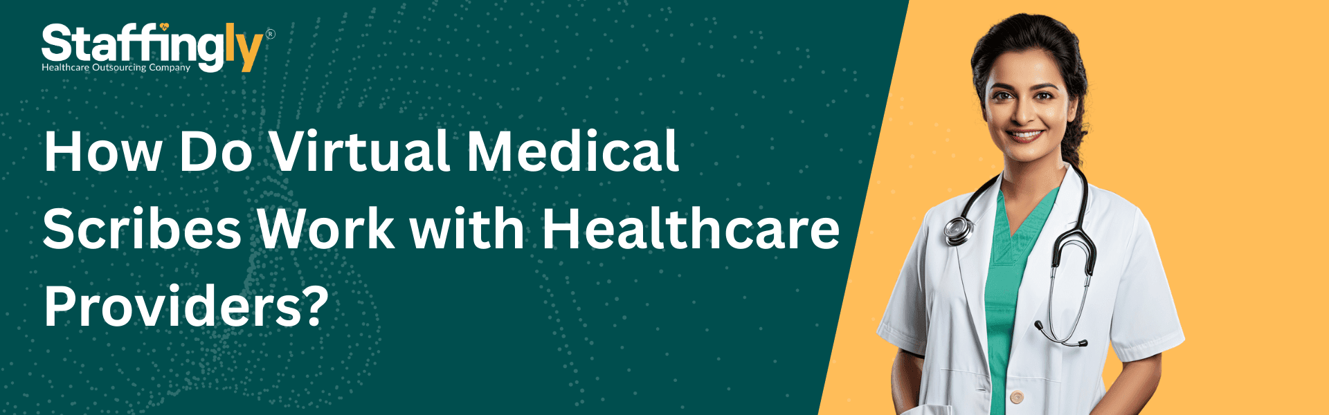 How Do Virtual Medical Scribes Work with Healthcare Providers ...