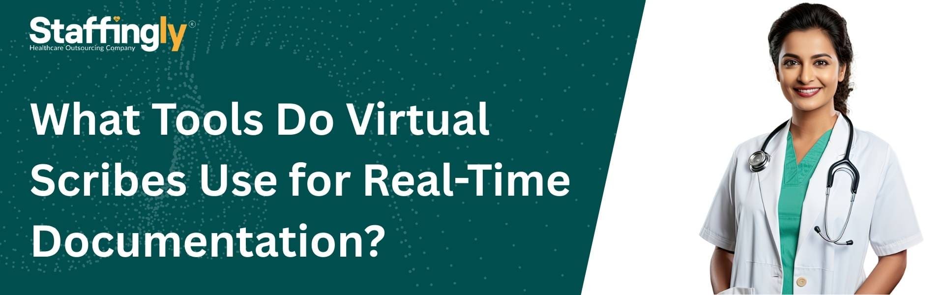 What Tools Do Virtual Scribes Use for Real-Time Documentation ...