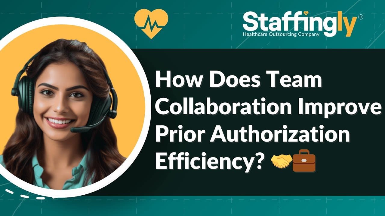 How Does Team Collaboration Improve Prior Authorization Efficiency? 🤝💼 - Healthcare Outsourcing ...