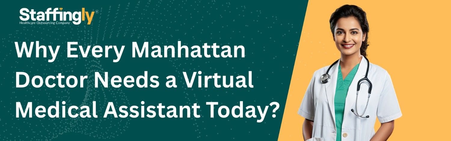 Virtual Medical Assistants in Manhattan Healthcare | Staffingly