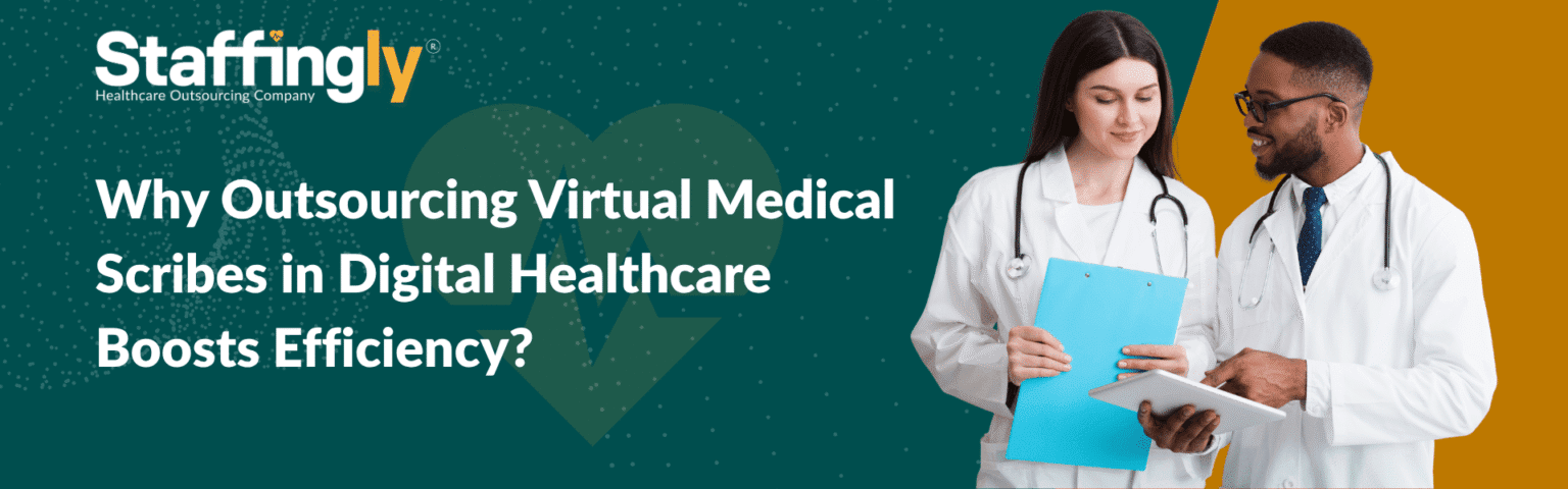 Outsourcing Virtual Scribes Boosts Healthcare Efficiency