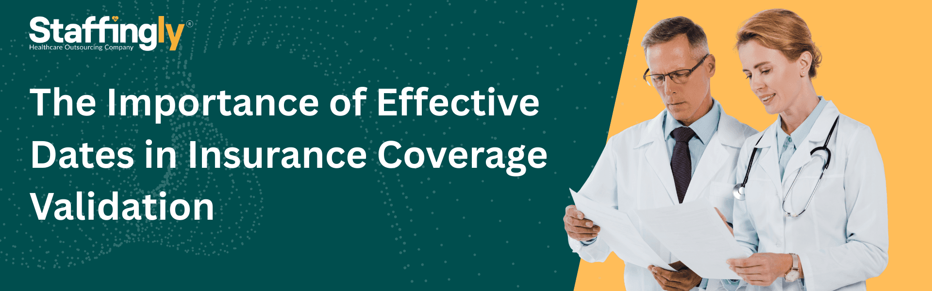 Effective Dates in Insurance Coverage Validation