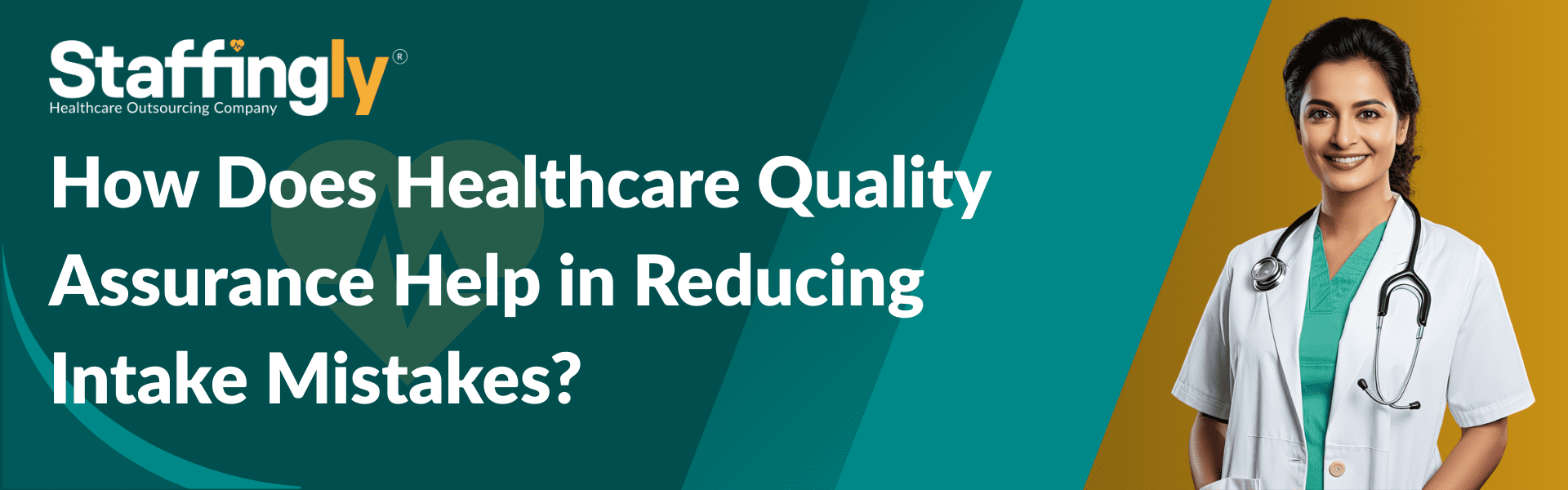 Healthcare Quality Assurance Reduces Intake Mistakes